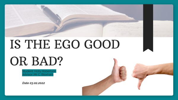 Is the Ego Good or Bad?