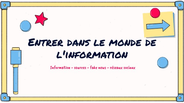 Entrer dans le monde de l'information
