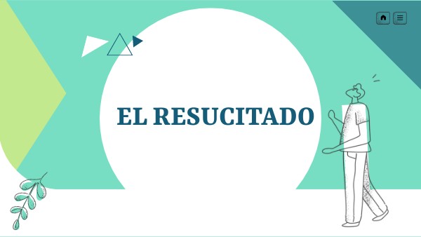 EL RESUCITADO