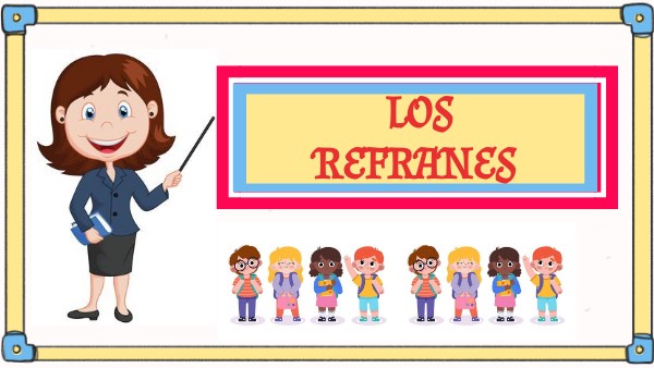 Los refranes | Genially