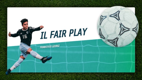 Il fair play | Genially