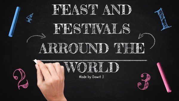 Feast and Festivals Around the World | Genially