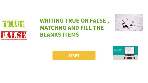 WRITING TRUE OR FALSE , MATCHNG AND FILL THE BLANKS | Genially