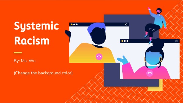 Test - Systemic Racism Template