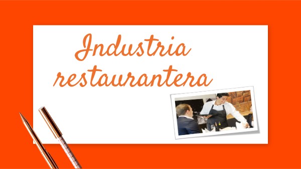 La industría restaurantera