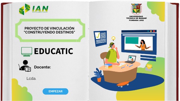 EDUCATIC - VINCULACIÓN | Genially