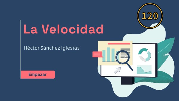 La Velocidad | Genially