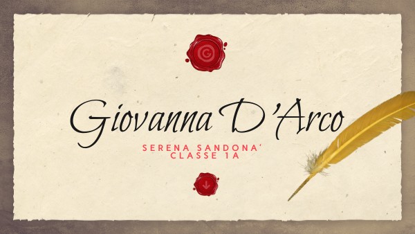 GIOVANNA D'ARCO | Genially