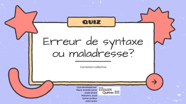 Quiz: Erreur de syntaxe ou maladresse