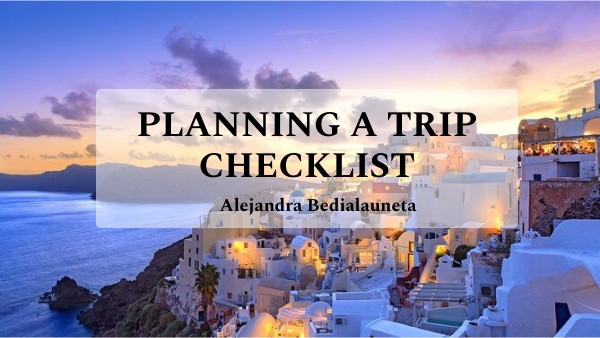 Planning a trip checklist | Genially