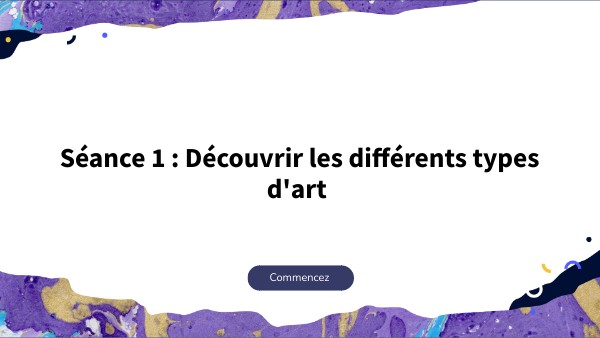 Séance 1 : Quiz sur les types d'art