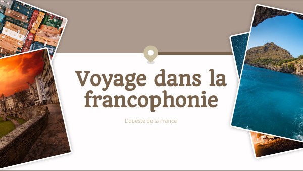 Voyage dans la francophonie