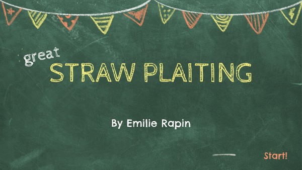 Straw Plaiting presentation