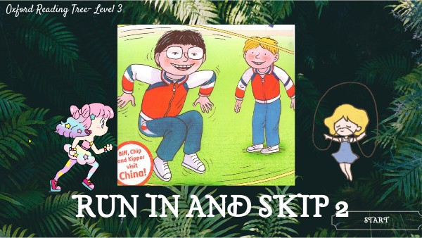 Run in and Skip 2