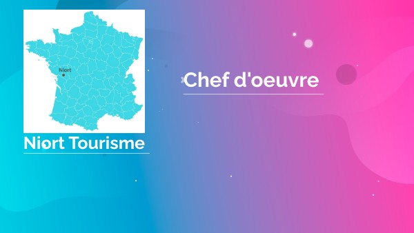 Chef d'oeuvre | Genially