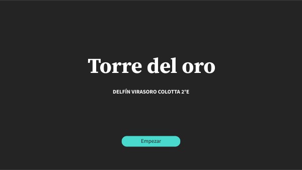 Trabajo de la Torre del oro | Genially