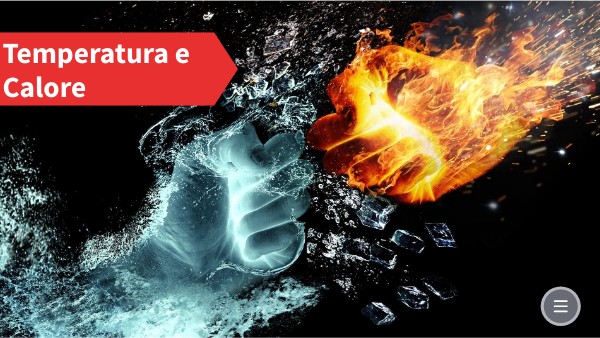 La temperatura e il calore | Genially