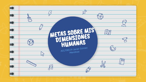 A01708539_Metas de dimensiones | Genially