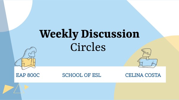 Weekly Discussion Circles_INTRO