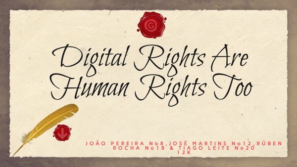 Digital Rights Are Human Rights Too | Genially