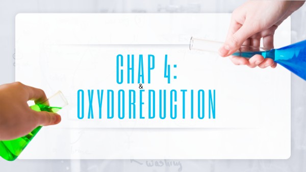 chap 4 oxydoreduction | Genially