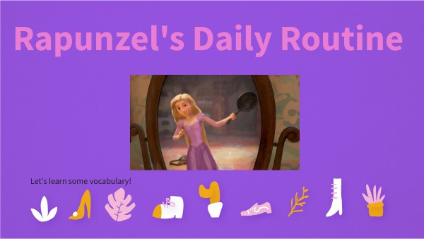 Rapunzel's daily routine - 6ème | Genially