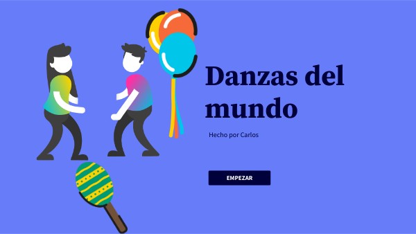 Danzas del mundo | Genially