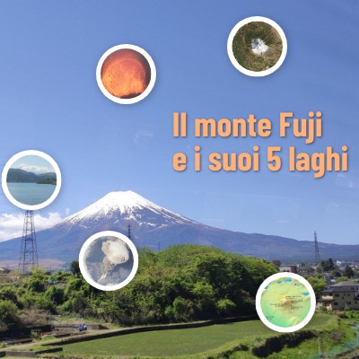 Il Monte Fuji e i suoi 5 laghi