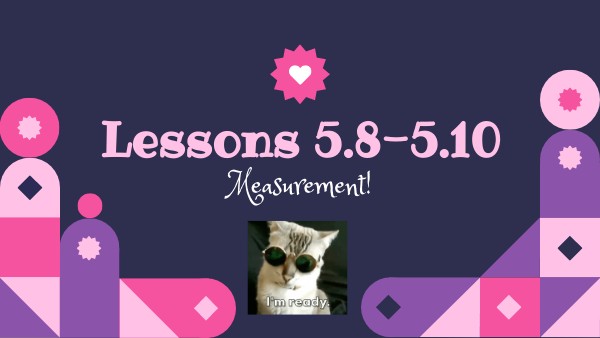 Lessons 5.8 - 5.10 | Genially