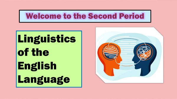 PERIOD 2 CLASS 1 LINGUISITCS | Genially