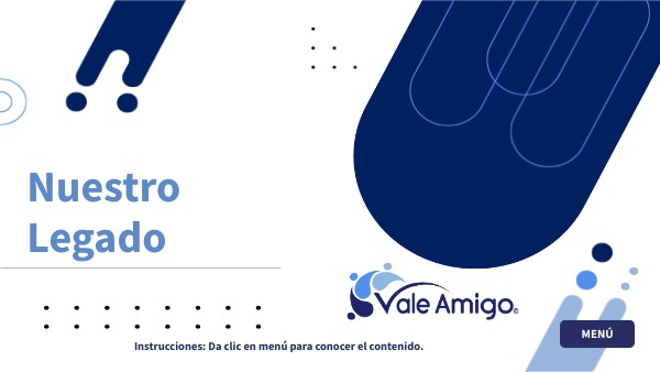 LEGADO Vale amigo | Genially