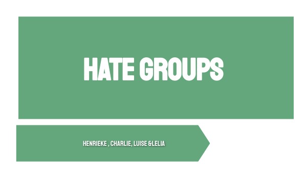 HATE GROUPS