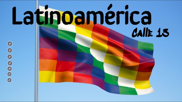 LATINOAMÉRICA, Calle 13