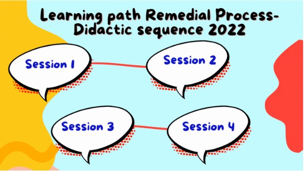 Learning path Remedial Process-Didactic Sequence 2022