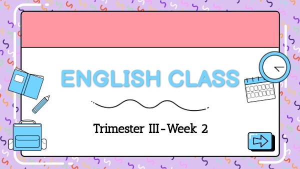 Trimester III-Week 2-9th