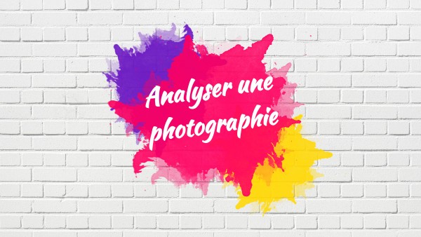 Analyser une photographie | Genially