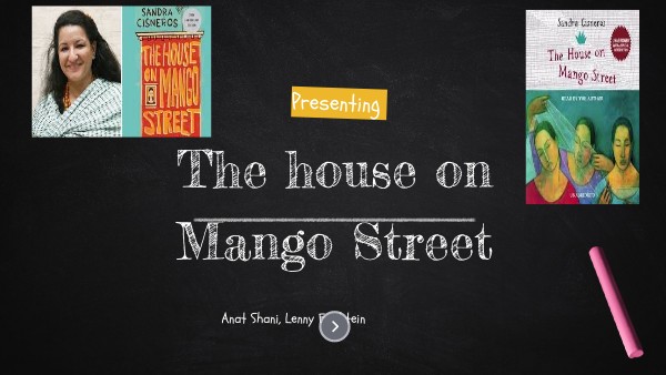 The House on Mango Street | Genially
