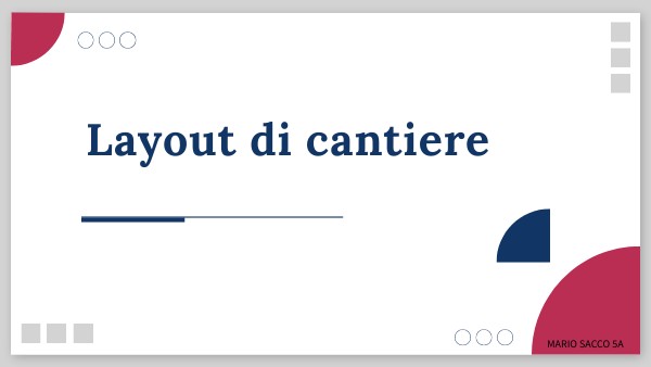 LAYOUT DI CANTIERE | Genially