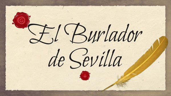 El burlador de sevilla | Genially