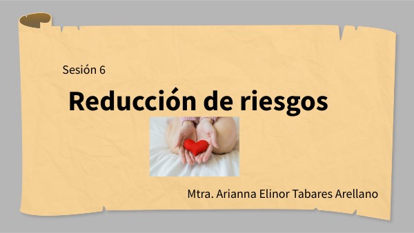 6. Reducción de riesgos