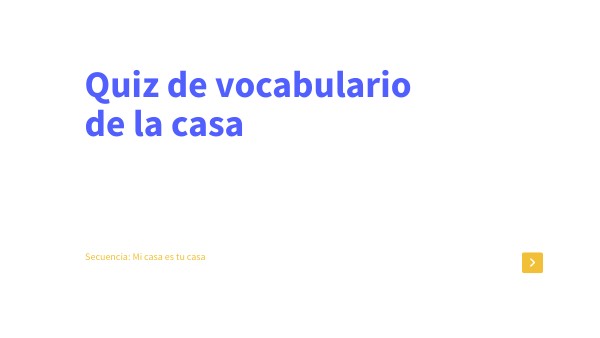 Quiz partes de la casa | Genially