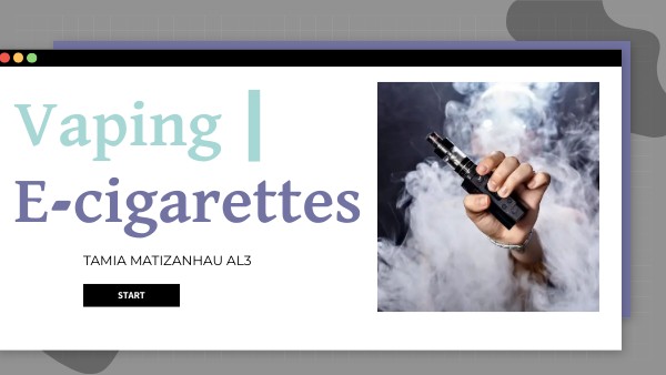 e-cigarette and vaping | Genially