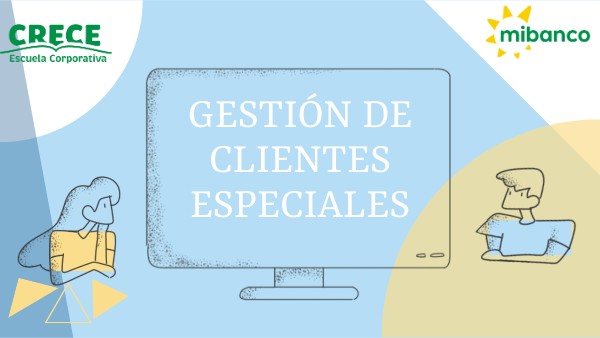 GESTIÓN DE CLIENTES ESPECIALES | Genially