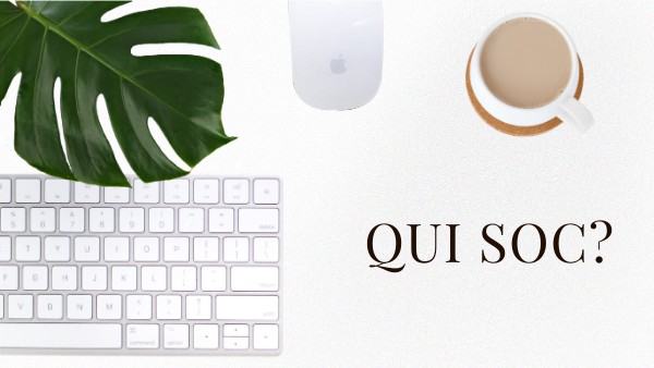 PRESENTACIÓ QUI SOC | Genially