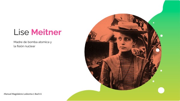 LIse Meitner | Genially