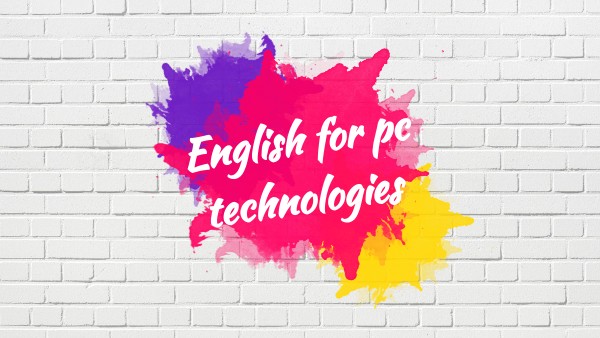 English for pc Technologies
