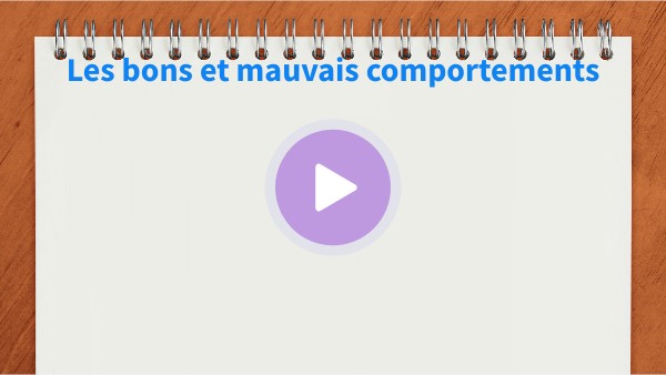 Les bons et mauvais comportements
