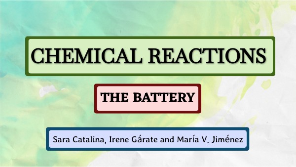 Chemical Reactions-Battery | Genially