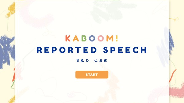 KABOOM! (reported speech) | Genially