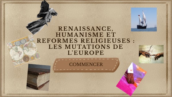 Chapitre 4-Renaissance, Humanisme et réformes religieuses
